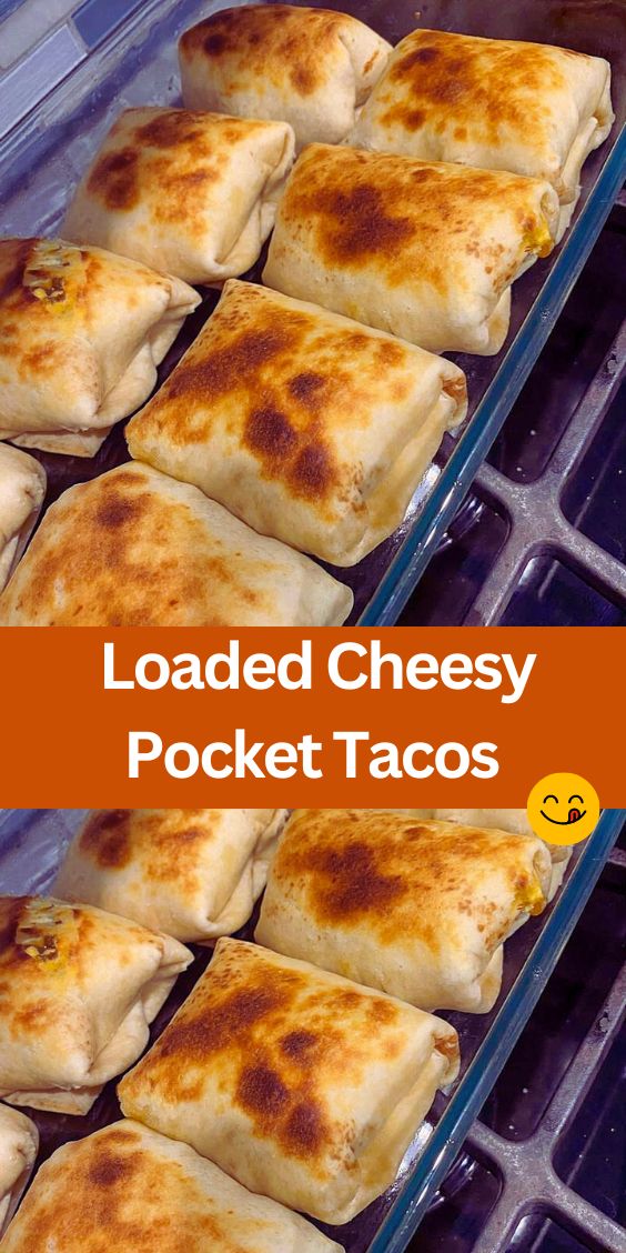 Loaded Cheesy Pocket Tacos - WEEKNIGHT RECIPES