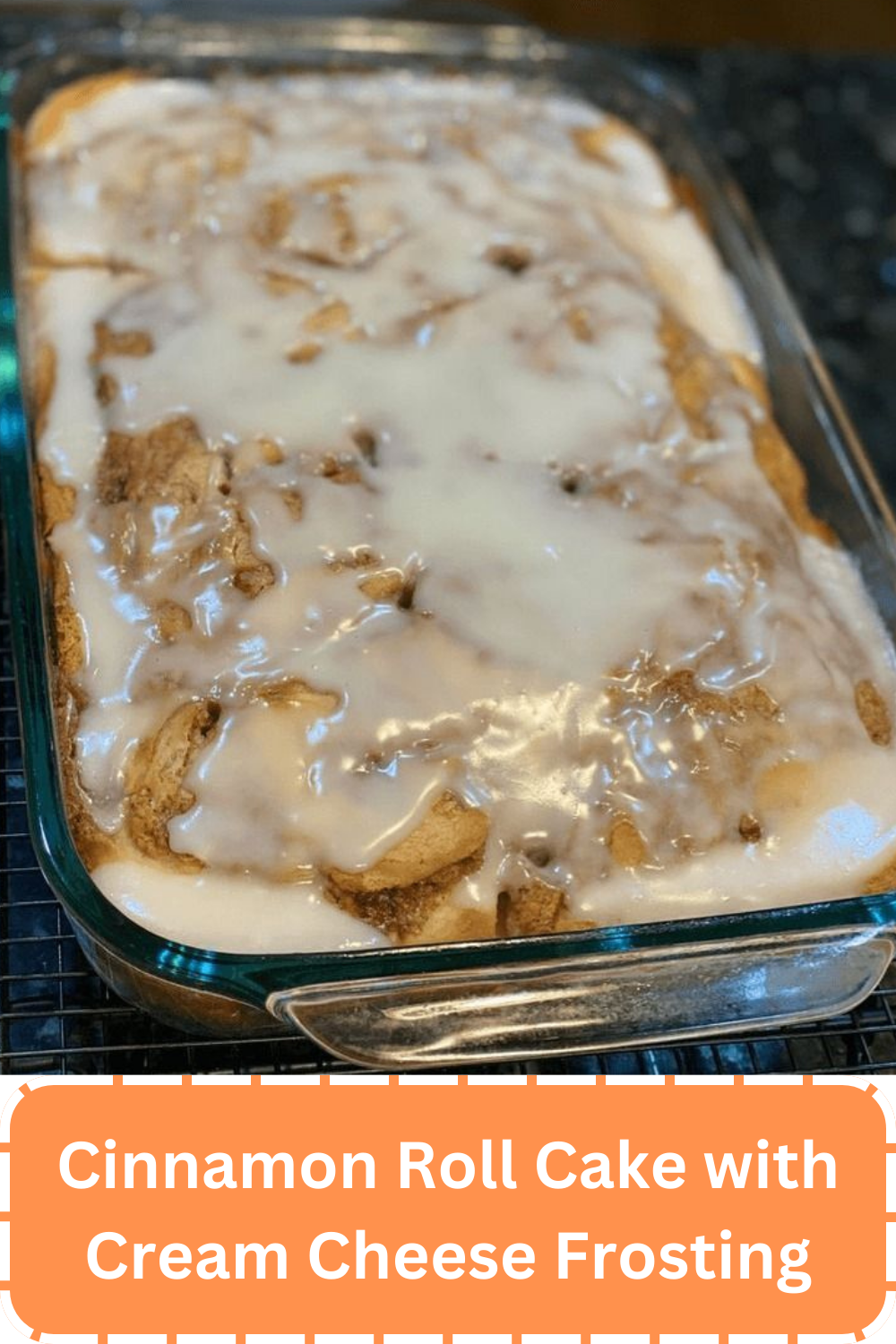 Cinnamon Roll Cake with Cream Cheese Frosting - WEEKNIGHT RECIPES