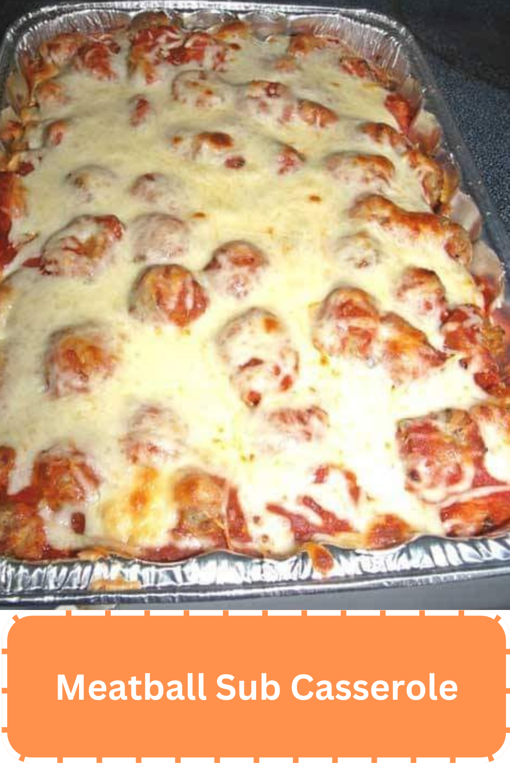Meatball Sub Casserole - WEEKNIGHT RECIPES