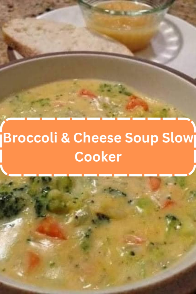 Broccoli Cheese Soup Slow Cooker Weeknight Recipes
