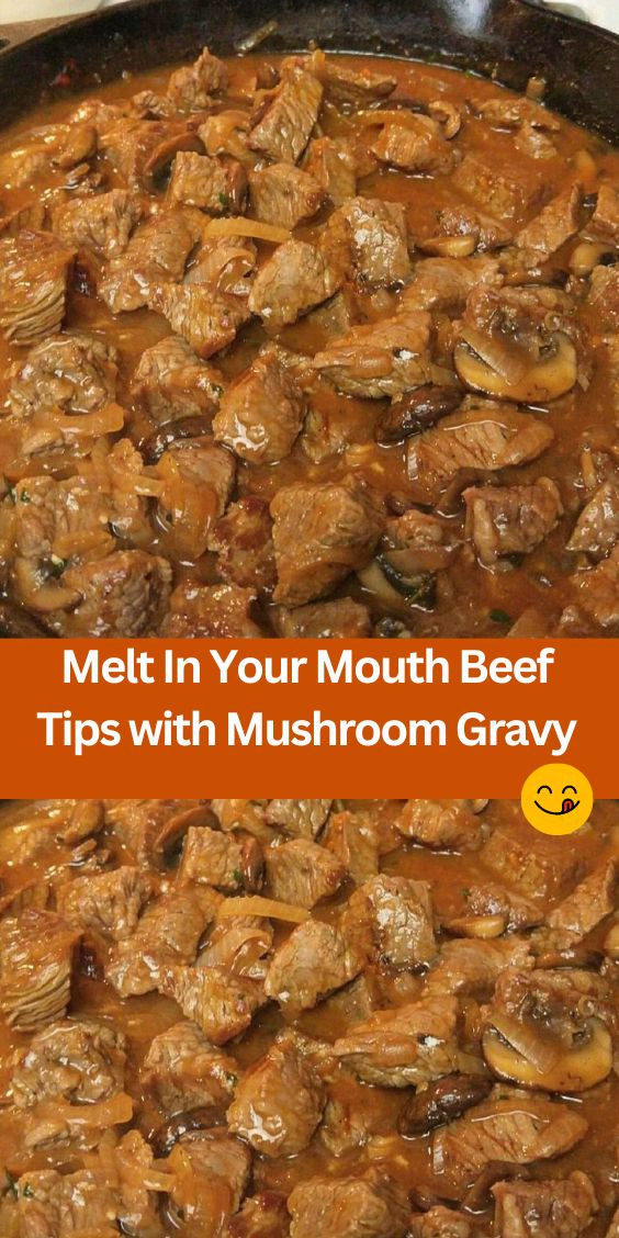 Melt In Your Mouth Beef Tips with Mushroom Gravy - WEEKNIGHT RECIPES