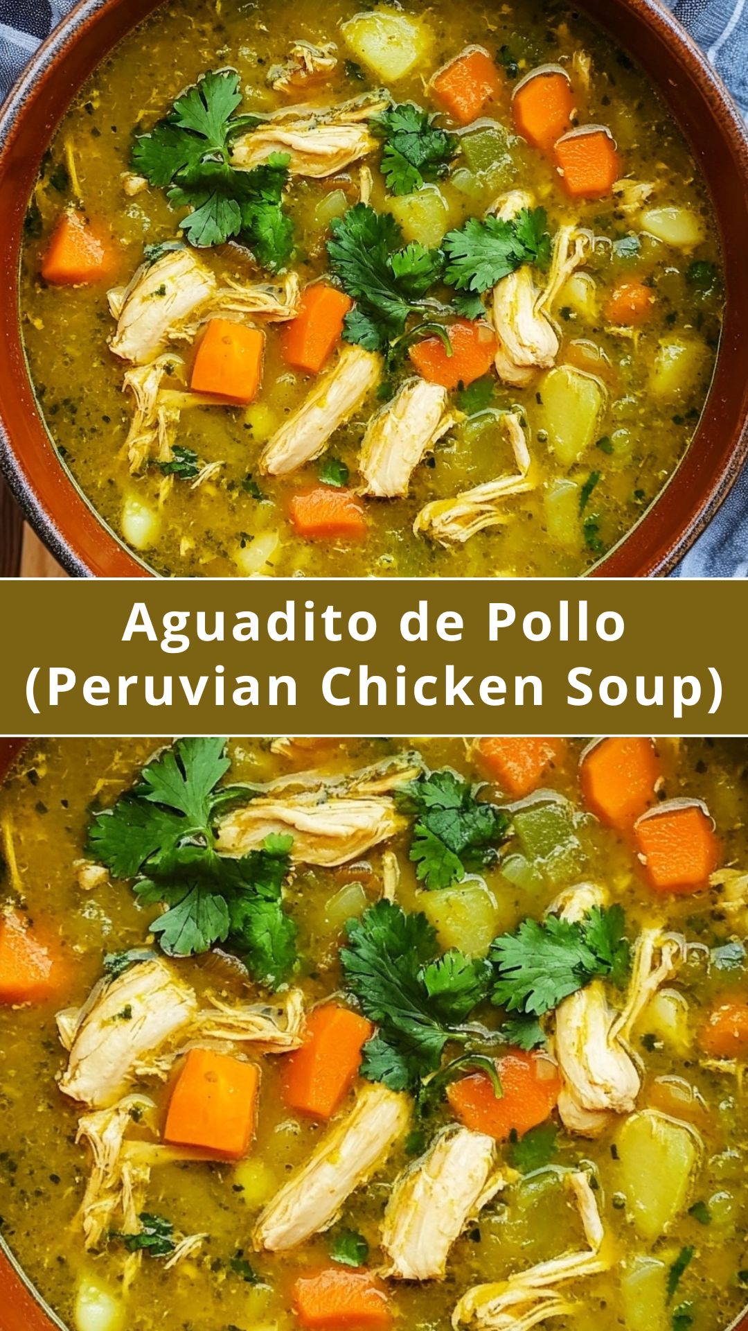 Aguadito de Pollo (Peruvian Chicken Soup) - WEEKNIGHT RECIPES